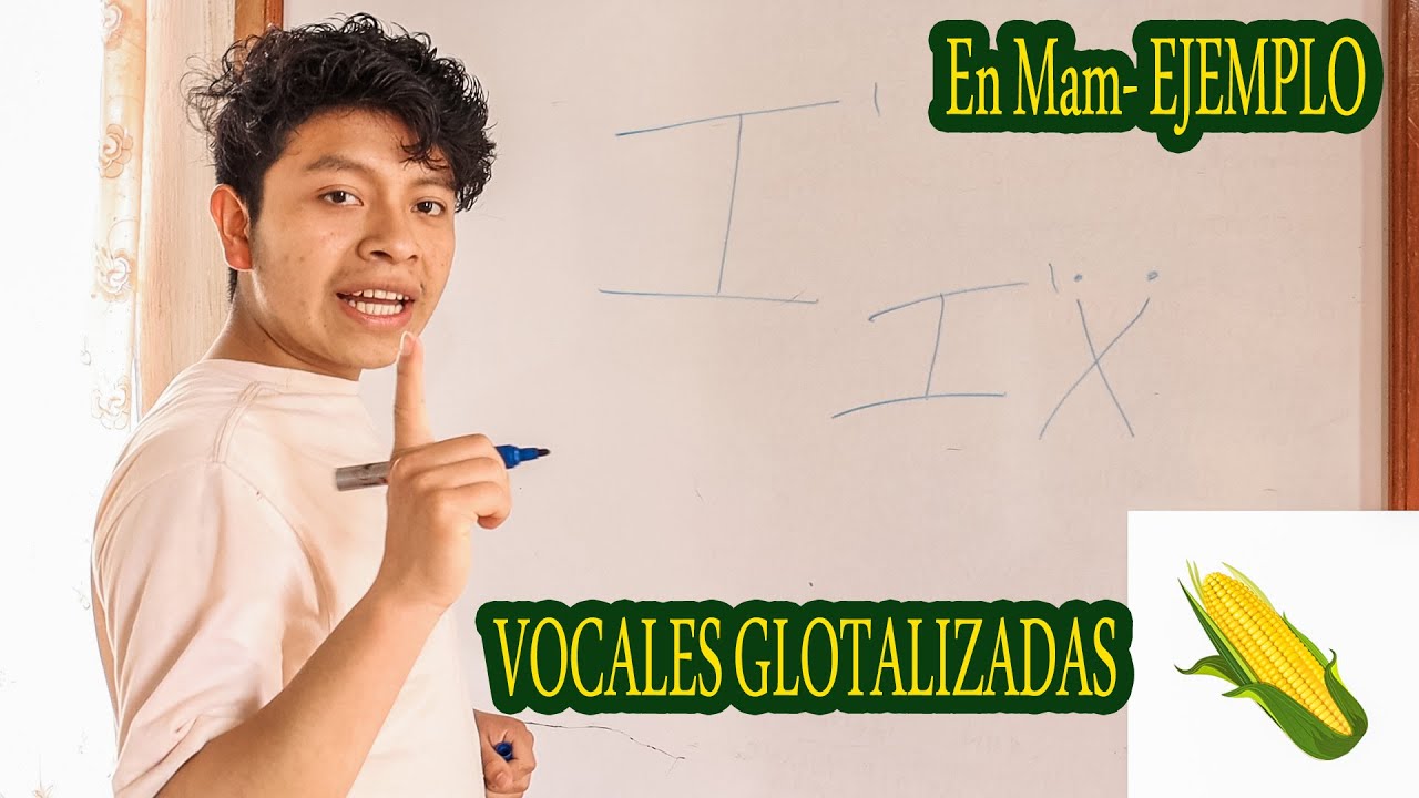 VOCALES GLOTALIZADAS EN MAM | EJEMPLOS - YouTube