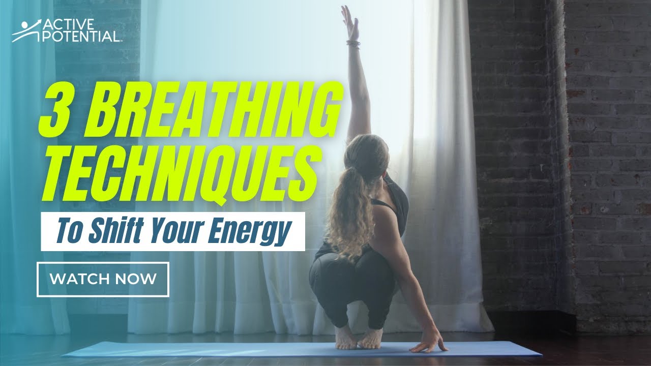 Balance, Relax, Energize: 3 Breathing Techniques to Shift Your Energy ...