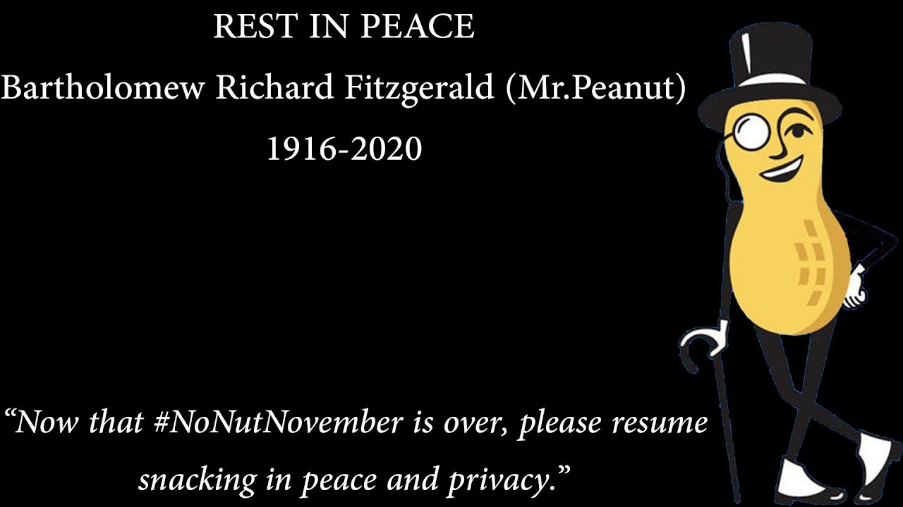 Mr.Peanut is freaking dead (Remembering Mr.Peanut) - YouTube