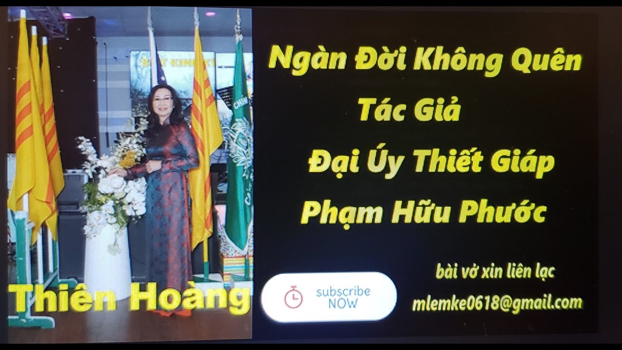 Ngàn Đời Không Quên/ Tác Giả Đại Úy Thiết Giáp Phạm Hữu Phước/ Diễn Đọc Thiên Hoàng - YouTube