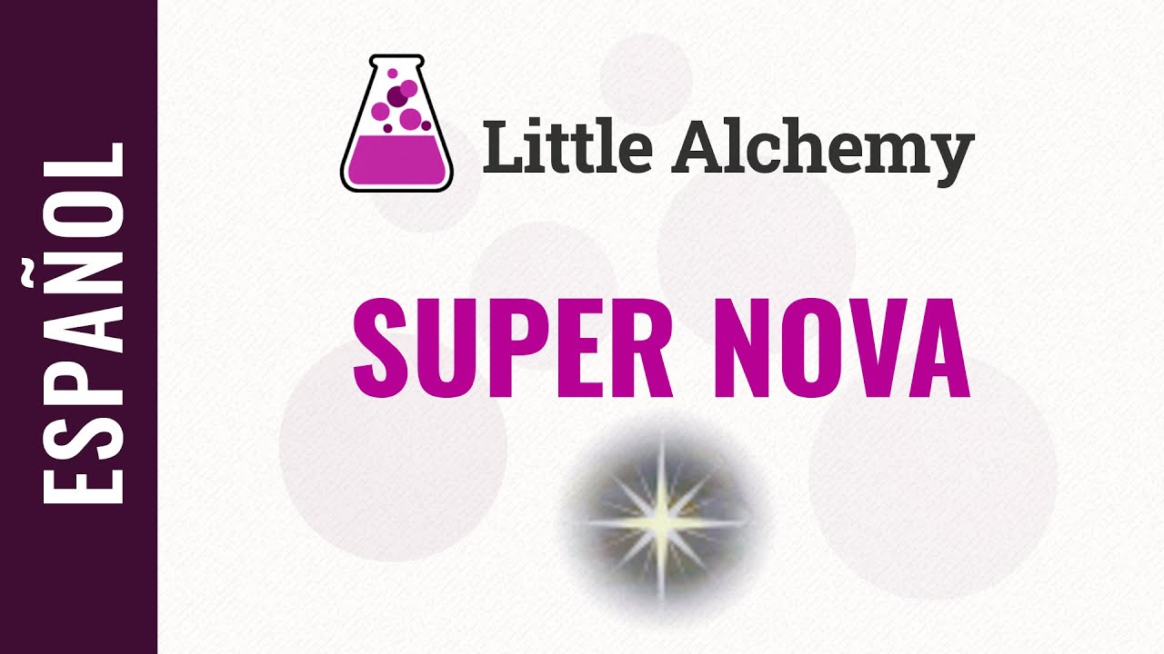 Cómo hacer una SUPER NOVA en Little Alchemy - YouTube