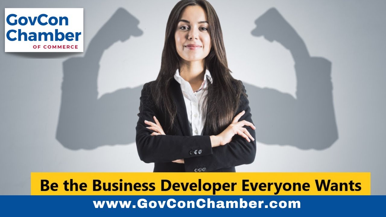 How to Become the Business Developer Everyone Wants | Government ...