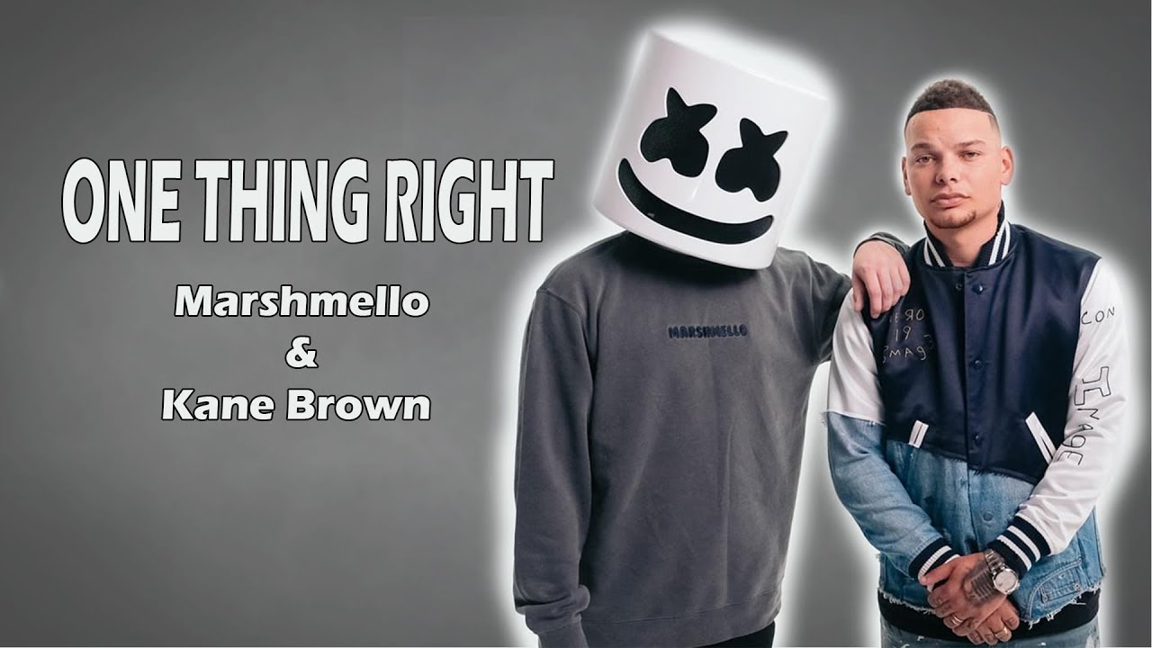 One Thing Right (Lyrics) - Marshmello & Kane Brown - YouTube