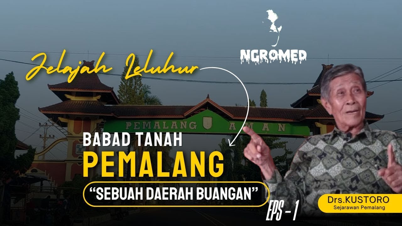 SEBUAH DAERAH BUANGAN | Babad Tanah Pemalang (1) - YouTube