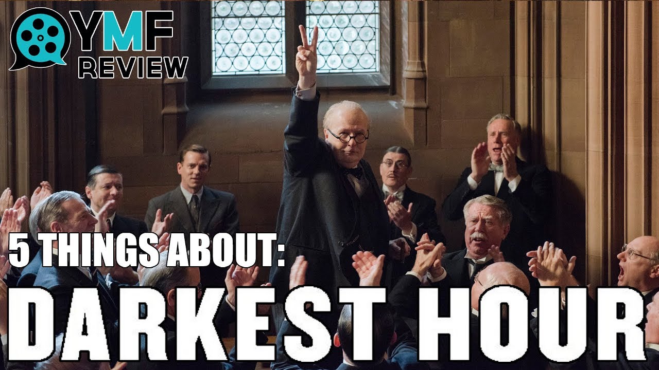 5 Things About "Darkest Hour" - Movie Review - YouTube