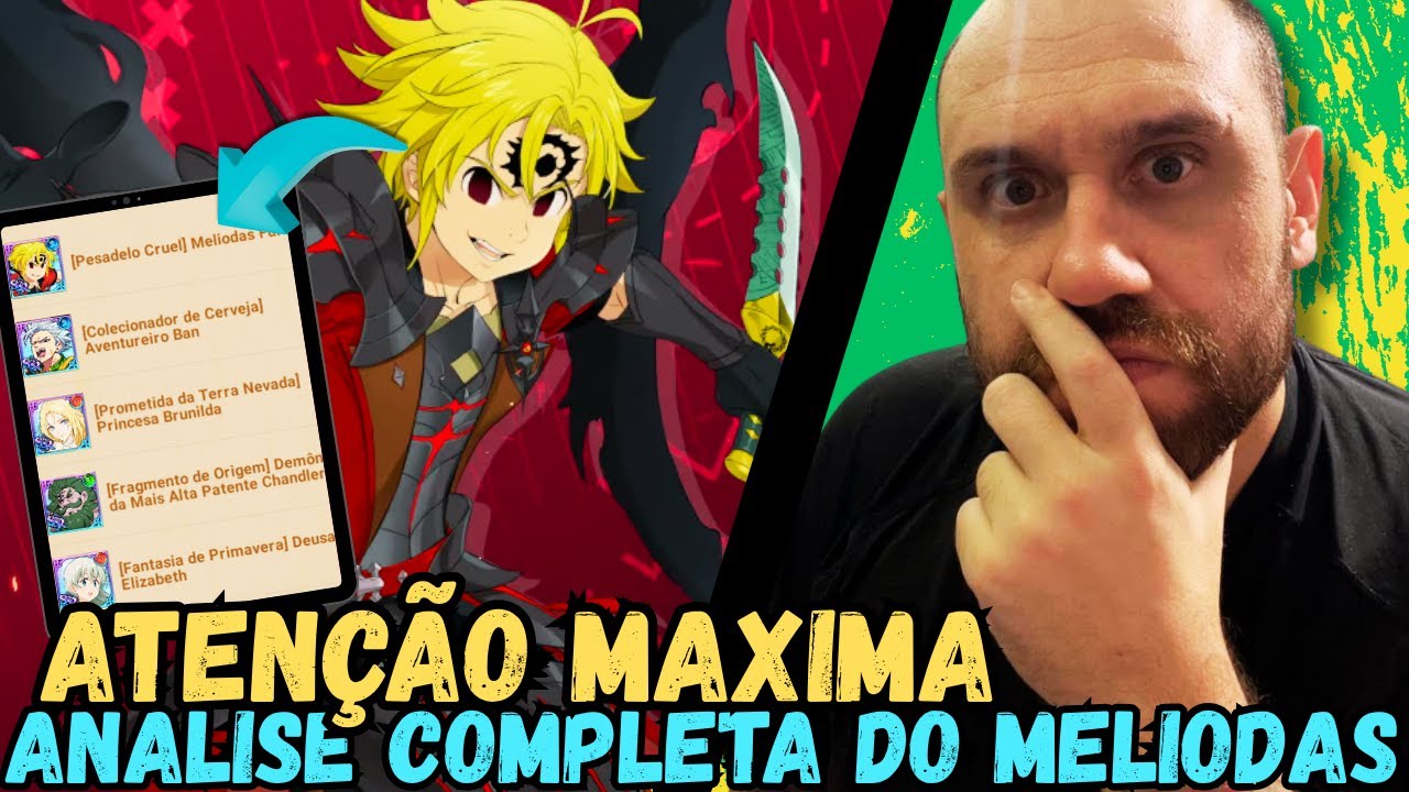ATENÇÃO MAXIMA! ANALISE COMPLETA DO MELIODAS BERSERK | 7DS | The Seven ...