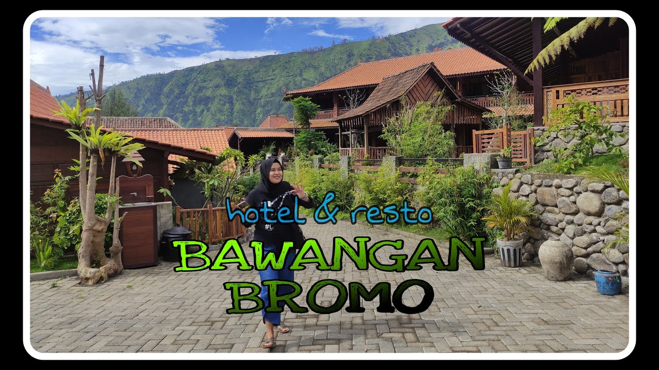 perjalanan, situasi di hotel & resto Bawangan Bromo harga makanan dan ...