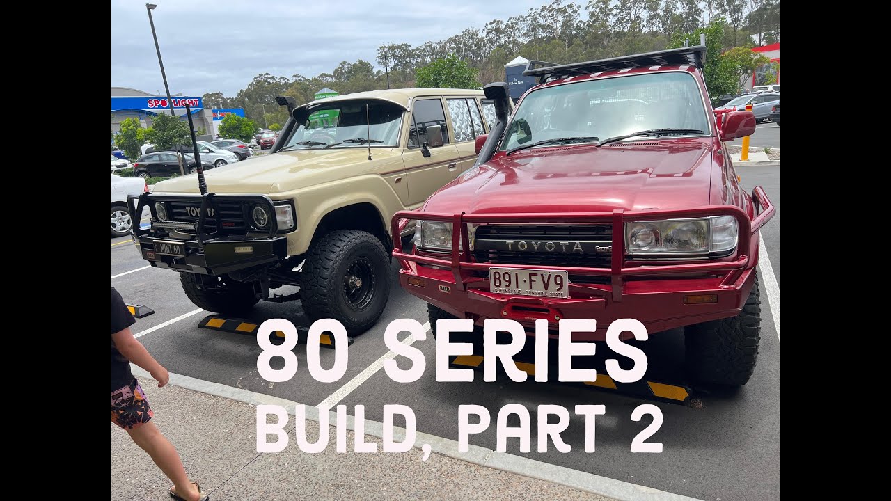 80 Series build, part 2 - YouTube