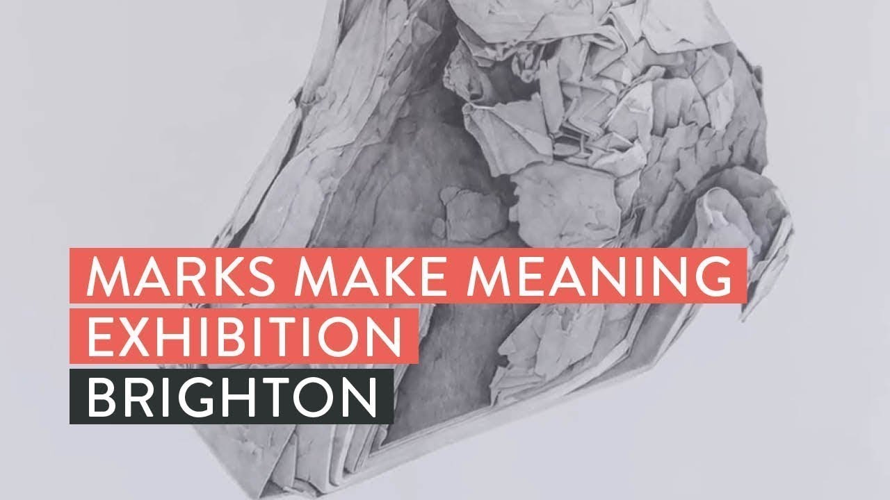 Exhibition: Marks Make Meaning | University of Brighton - YouTube