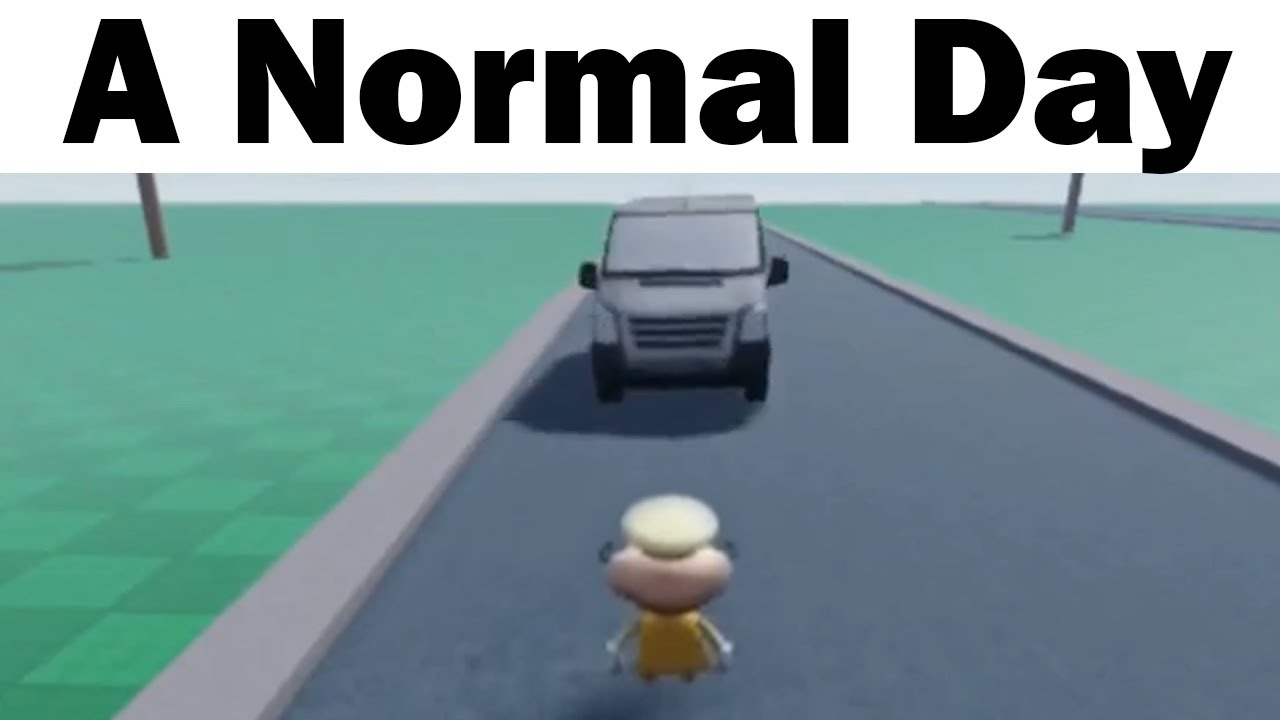 A Totally Normal Day In Roblox... - YouTube