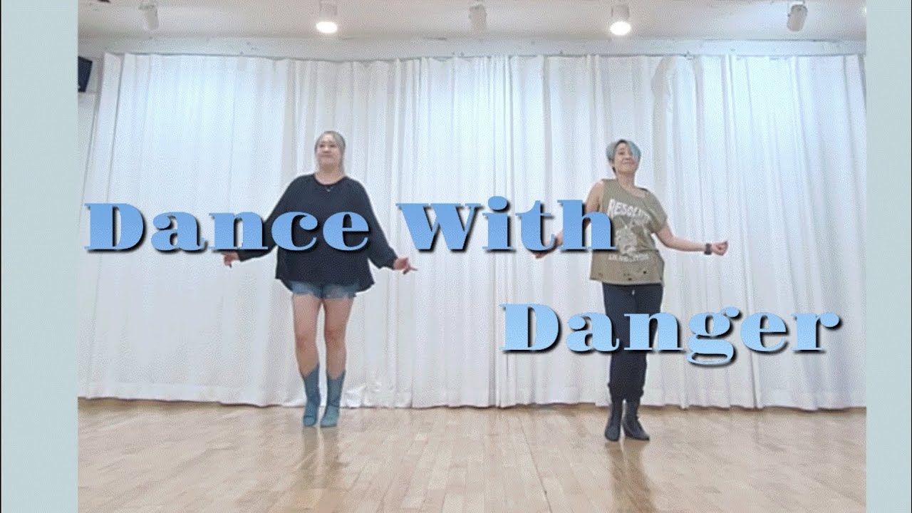 Dance With Danger LineDance/어드밴스/Choreo:Neville Fitzgerald (UK) & Julie Harris (UK) - April 2023 ...