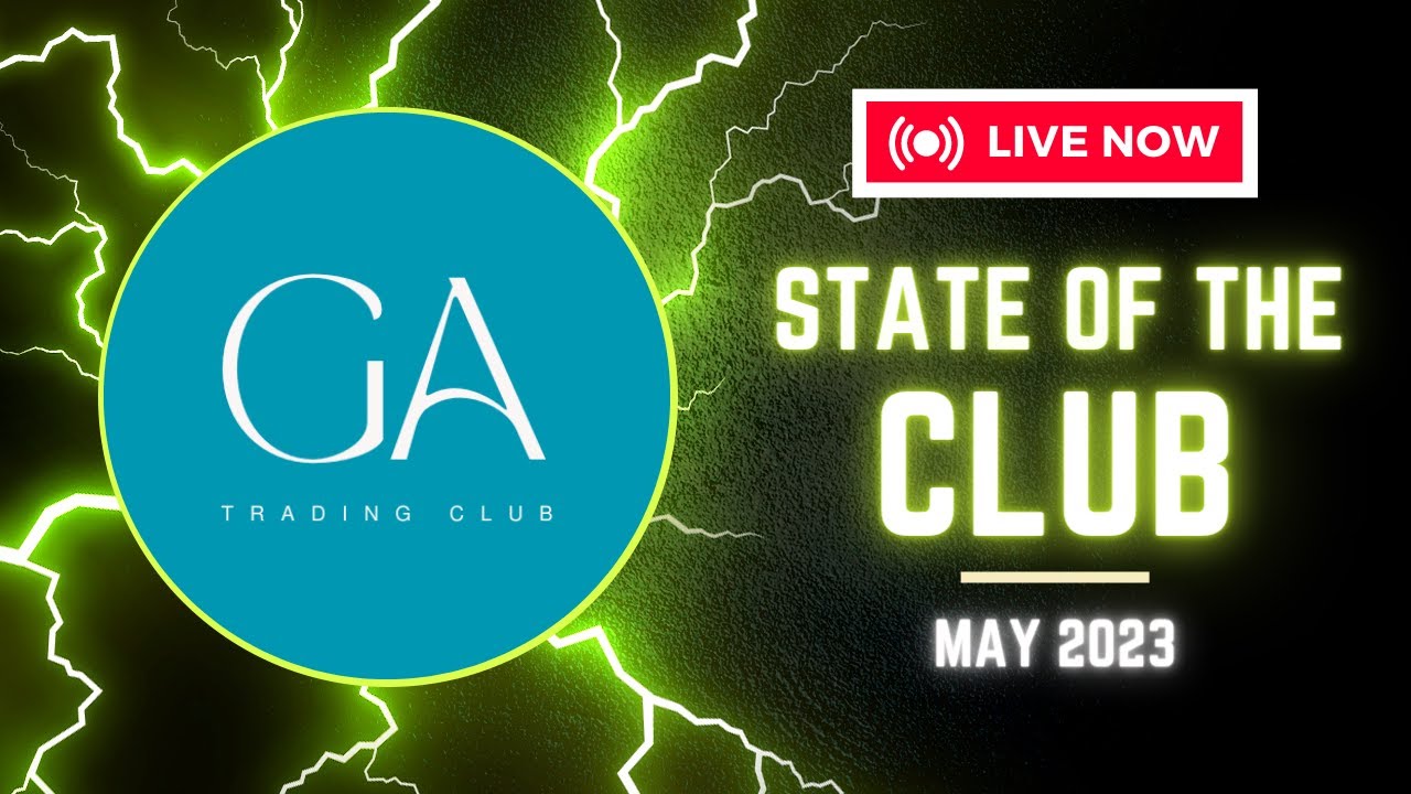 GA Trading Club: State of the Club - May Update!! - YouTube