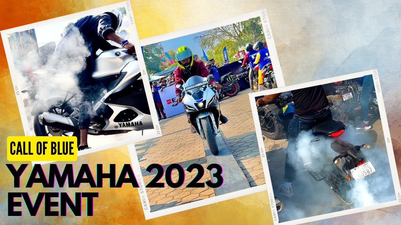 Yamaha event 2023 || call of the Blue || my first event ...
