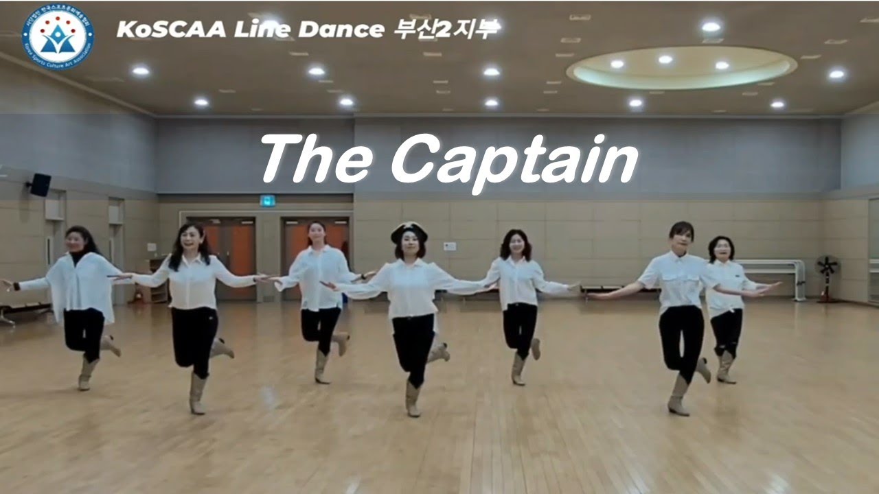 The Captain Line Dance(Improver)_KoSCAA Line Dance 부산2지부 - YouTube