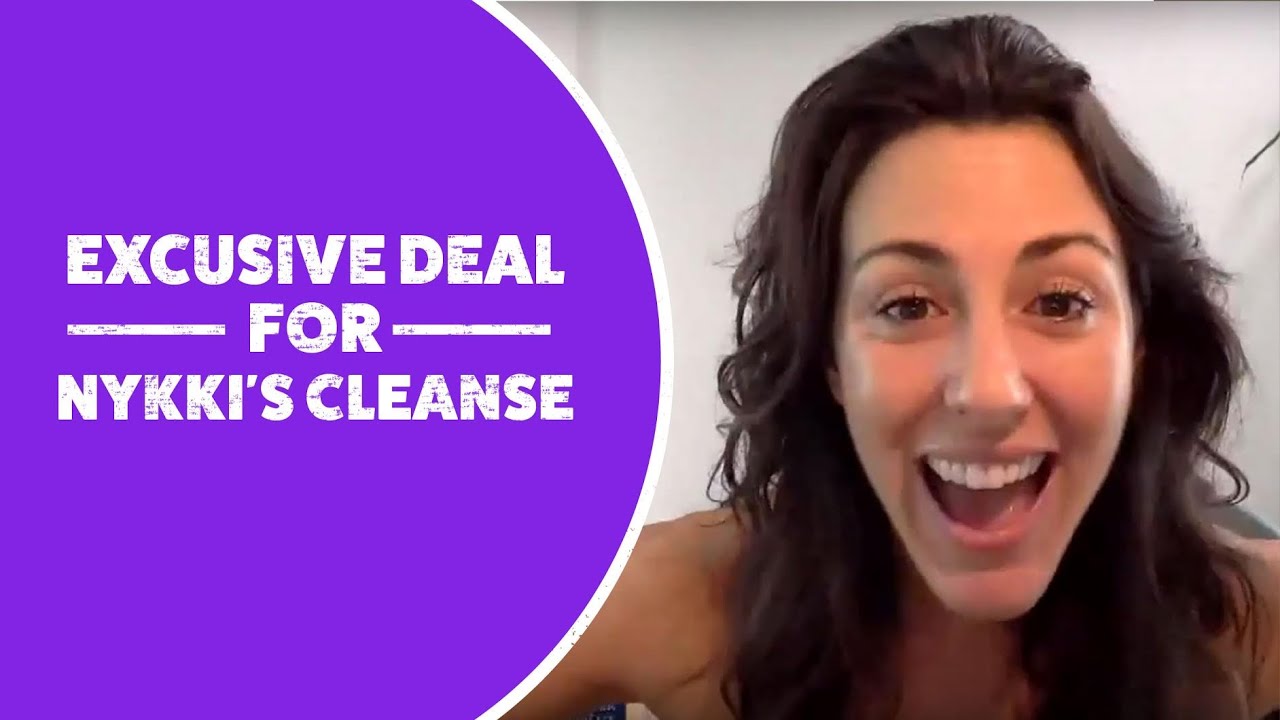 Exclusive Deal For Nykki's Cleanse - YouTube