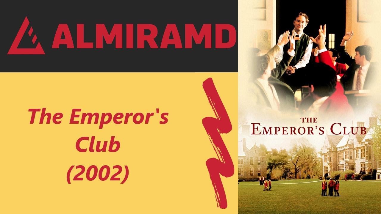 The Emperor's Club - 2002 Trailer - YouTube