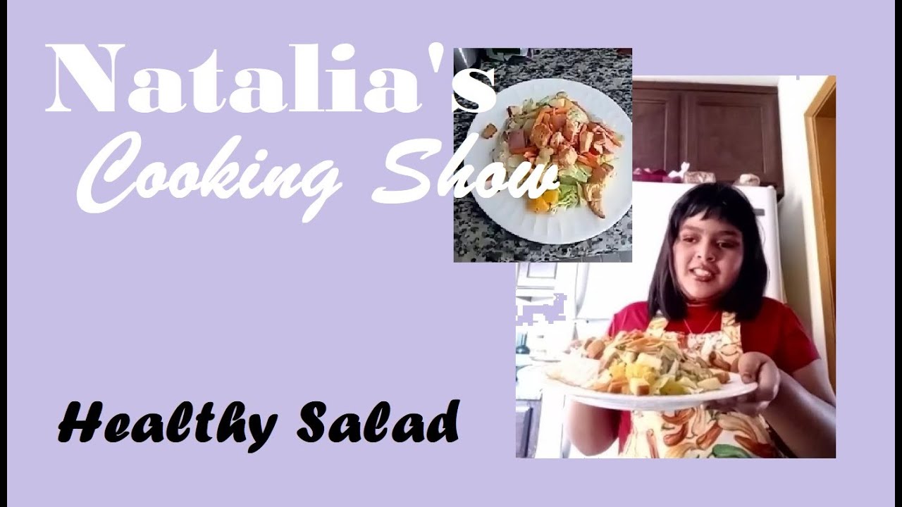 Natalia's Cooking Show Episode 2 - YouTube
