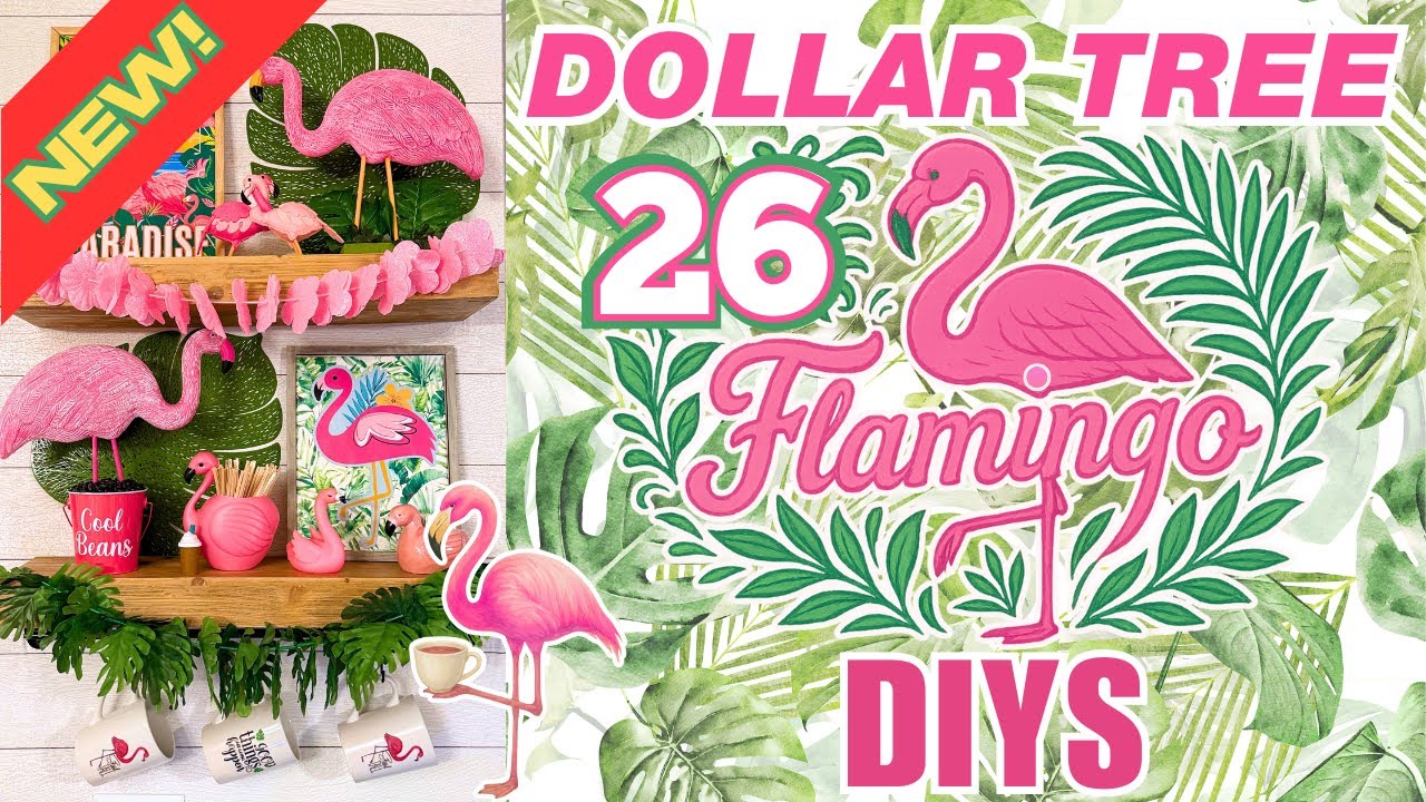 Fabulous Flamingos! 26 Dollar Tree DIYS for a Tropical Summer Vibe ...