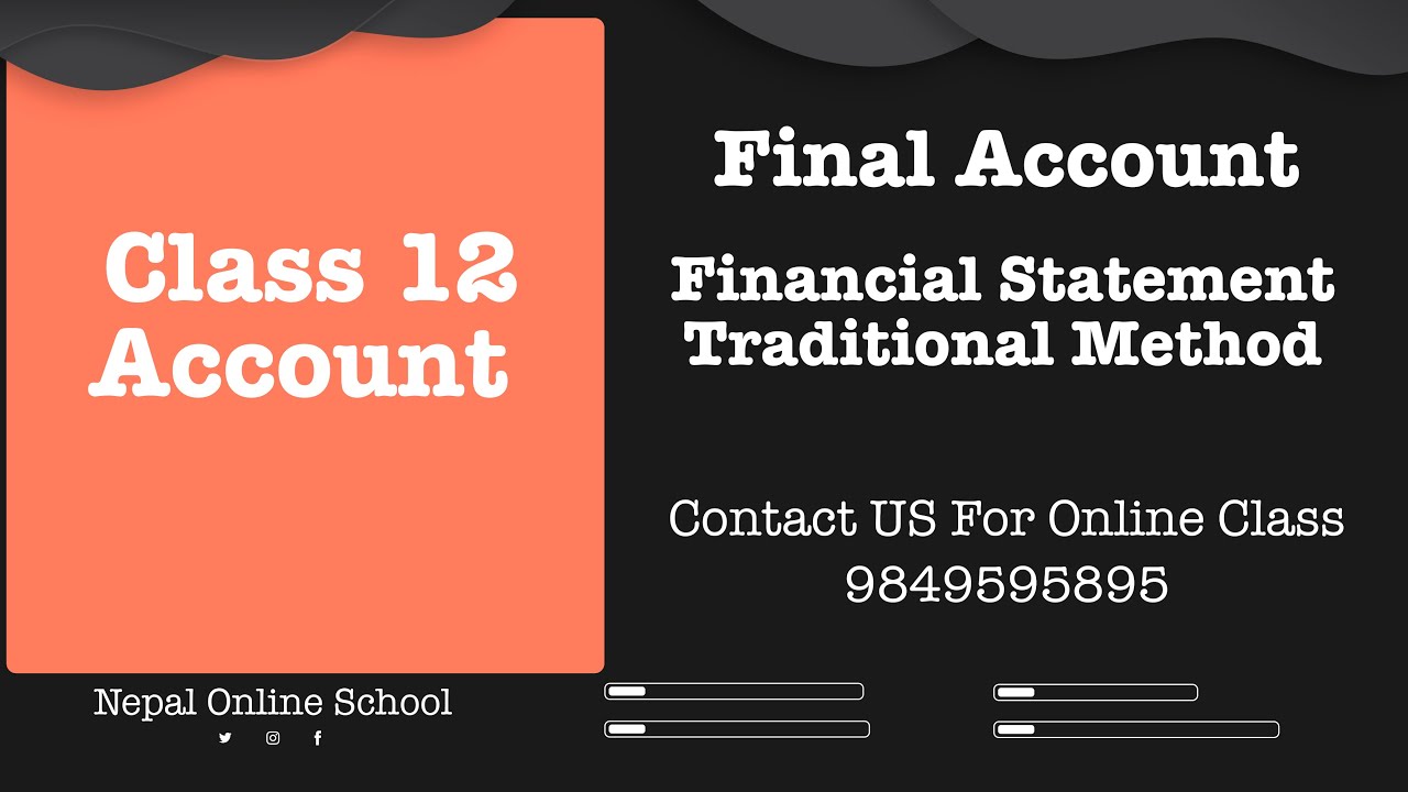 Class 12 Accounts|Final Account|Financial Statement-Traditional Method ...