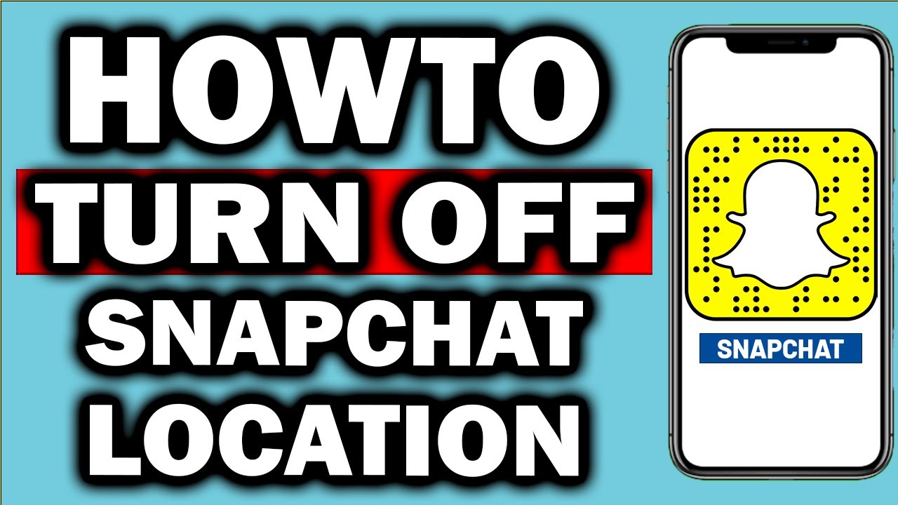 How To Turn Off Location On Snapchat | How To Turn Off Live Location On ...