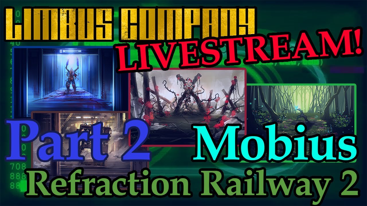 TO THE TERMINUS - REFRACTION RAILWAY 2 (PART 2) - Limbus Company - YouTube