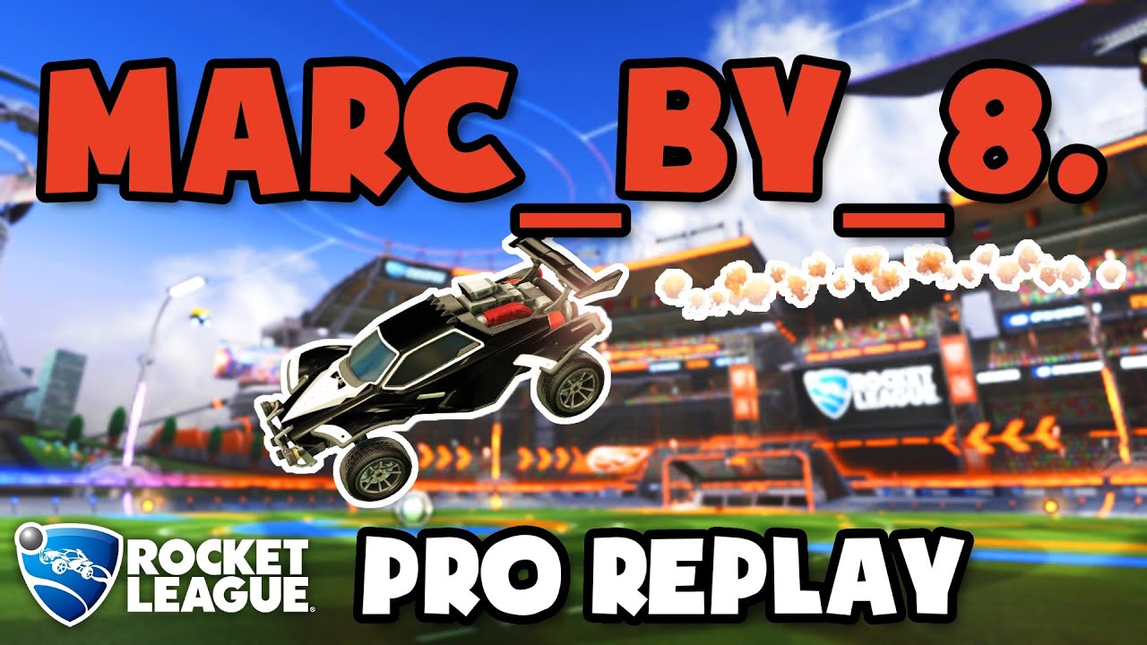 MaRc_By_8. Pro Ranked 3v3 POV #91 - Rocket League Replays - YouTube