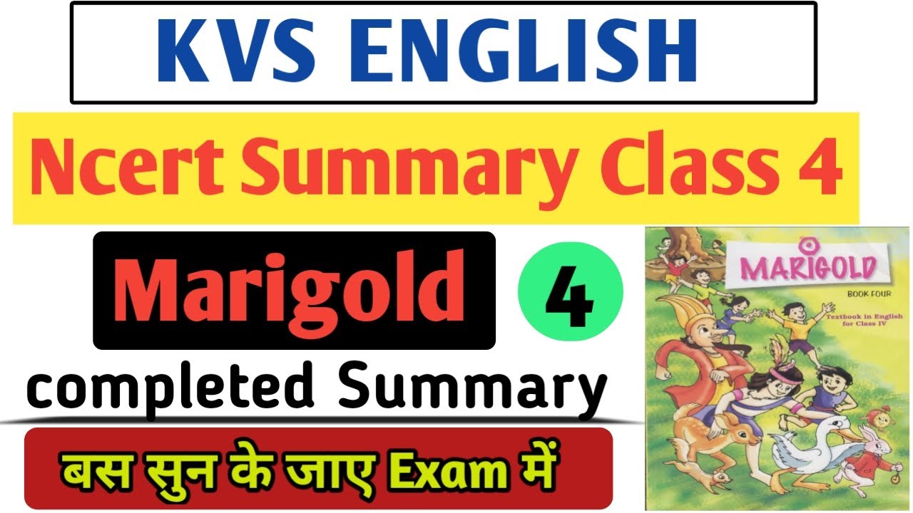 English Ncert Summary Class 4/Kvs english ncert summary/Marigold 4/kvs ...