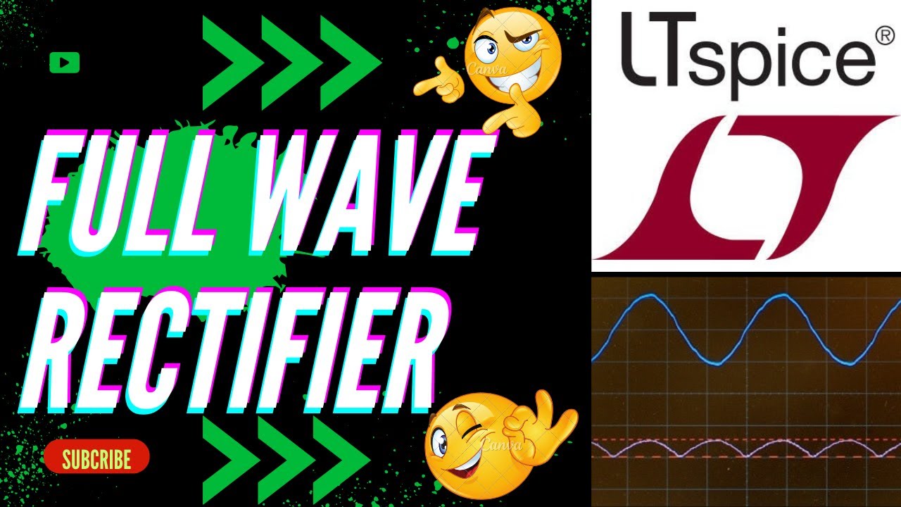 😇LT Spice Full Wave Rectifier Simulation Design|Waveform|Analysis Demo ...