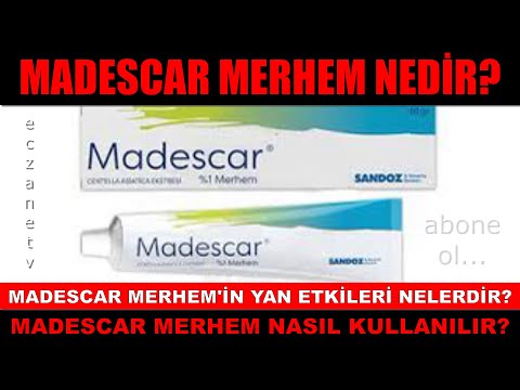 MADESCAR MERHEM NEDİR? MADESCAR MERHEM'İN YAN ETKİLERİ NELERDİR? MADESCAR MERHEM NASIL KULLANILIR?