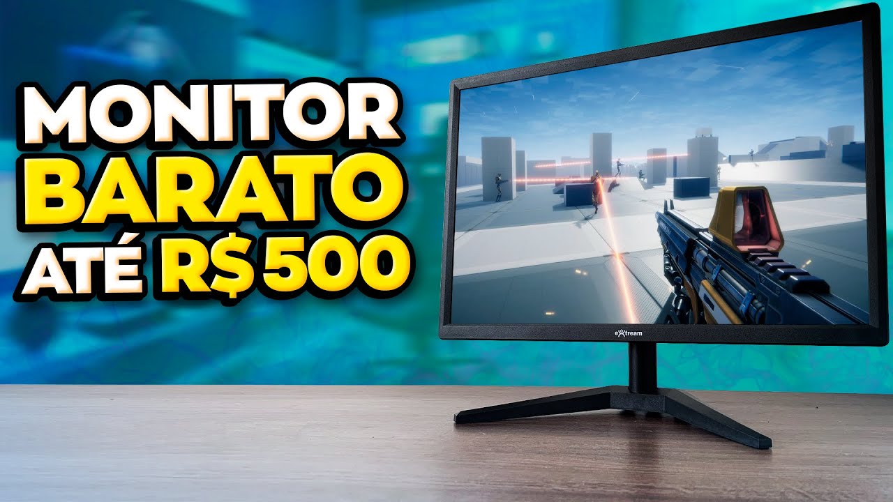 MONITOR NOVO E CUSTO BENEF CIO Por MENOS De 500 REAIS Review Extream monitor-novo-e-custo-benef-cio-por-menos-de-500-reais-review-extream
