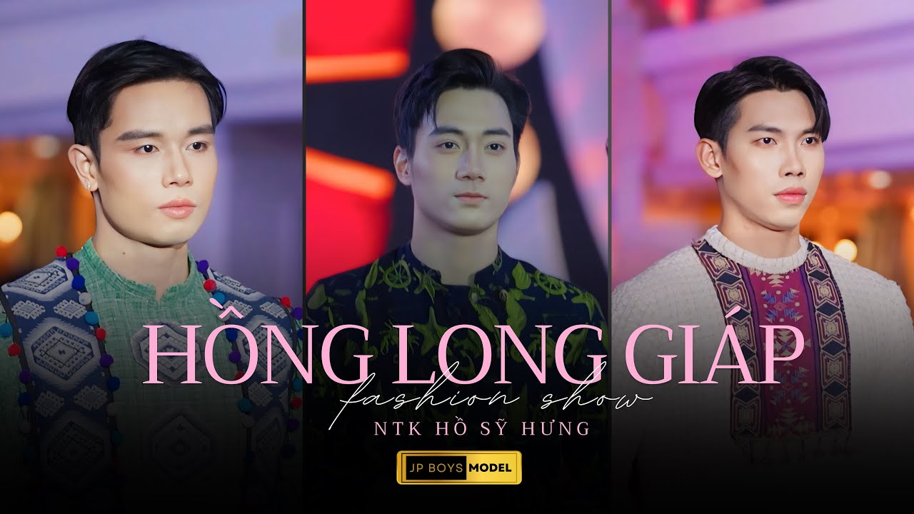JP Boys Model trình diễn BST Áo Dài của NTK Hồ Sỹ Hưng | Hồng Long Giáp Show - YouTube
