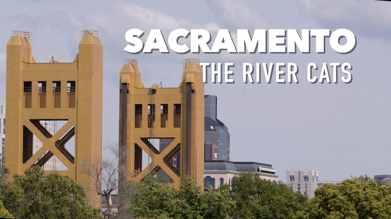 Sacramento (The River Cats 2017) - YouTube