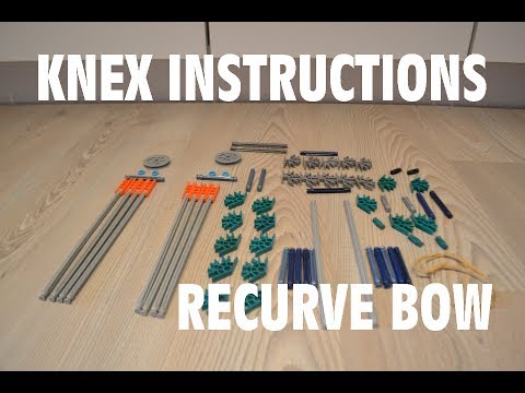 KNEX Instructions - Recurve Bow - YouTube