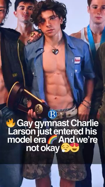 🔥 Gay gymnast Charlie Larson just entered his model era 🌈 And we’re not ...