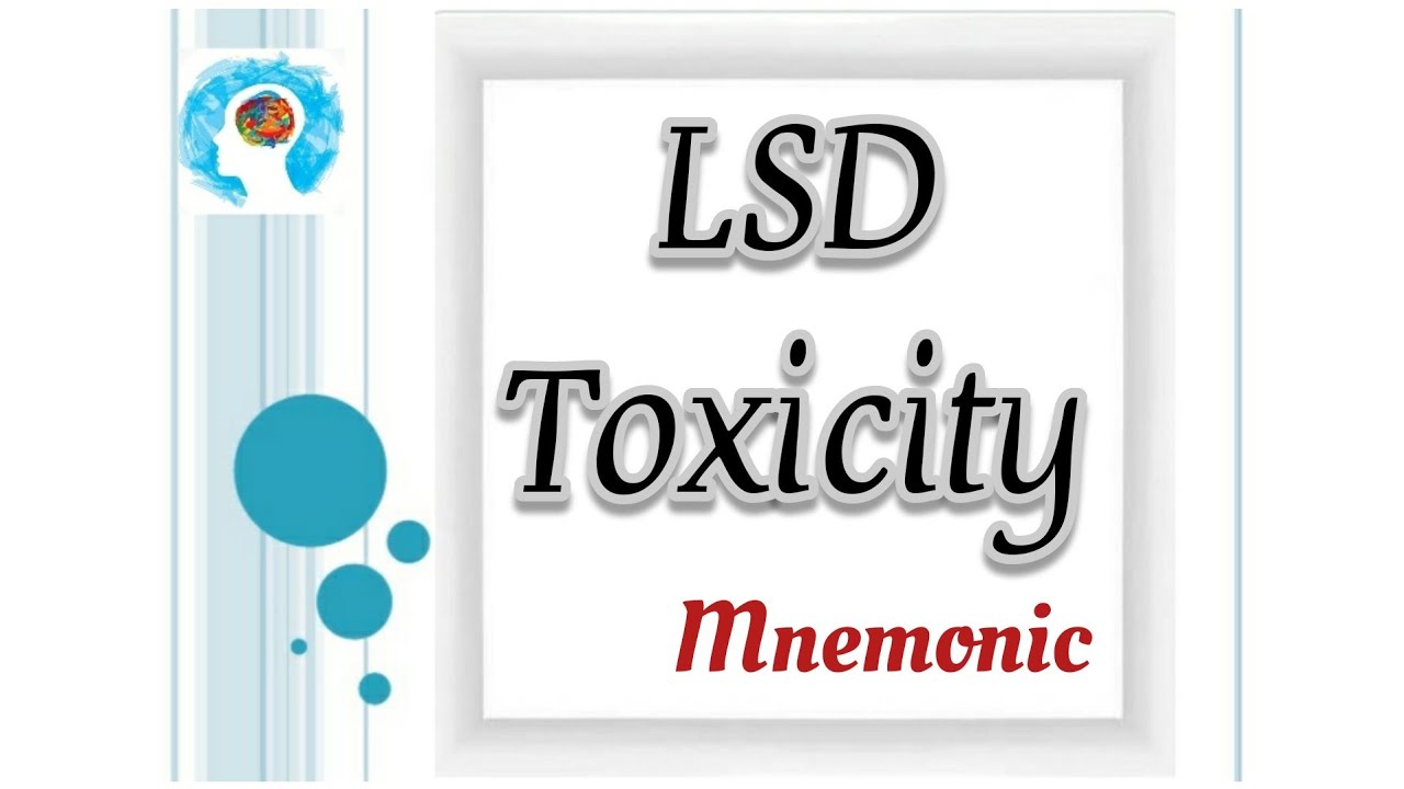 LSD Toxicity Mnemonic - YouTube