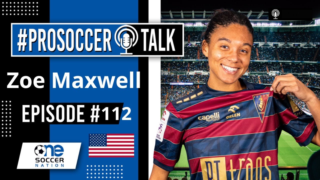 112. #ProSoccerTalk - Zoe Maxwell Professional Footballer at Pogon FC - YouTube