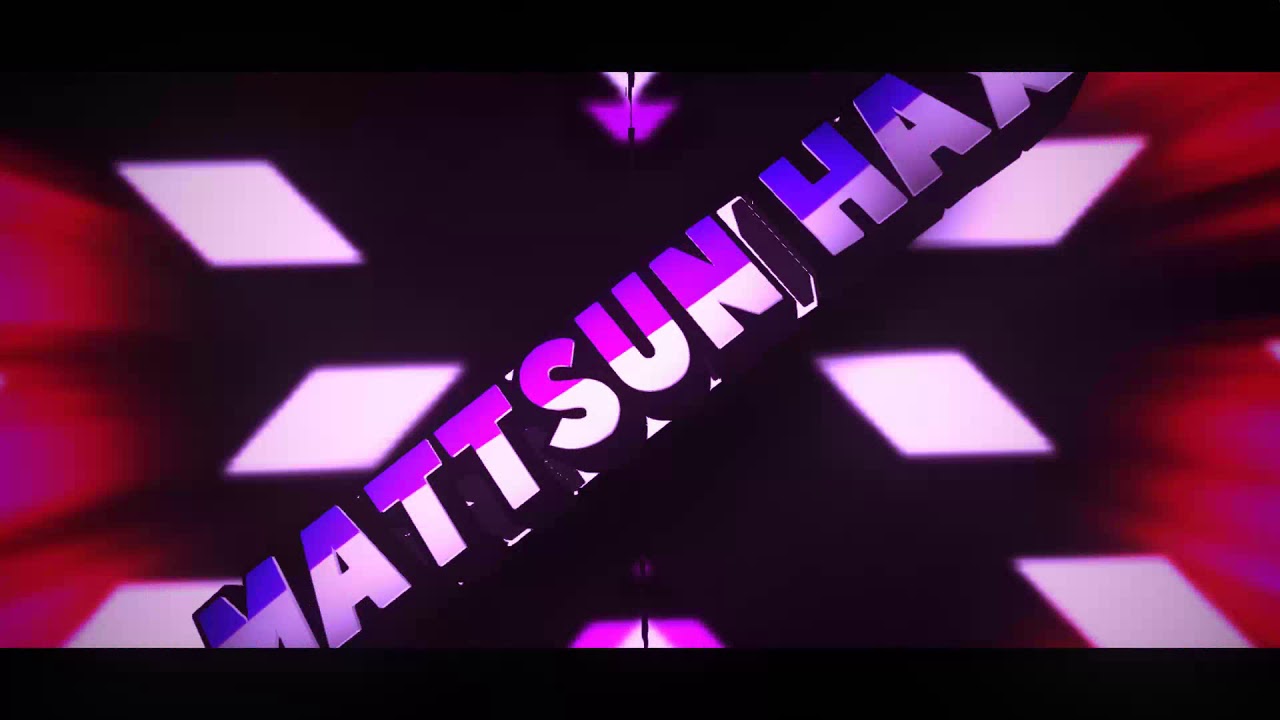 Intro para MATTSUN HAX. - YouTube