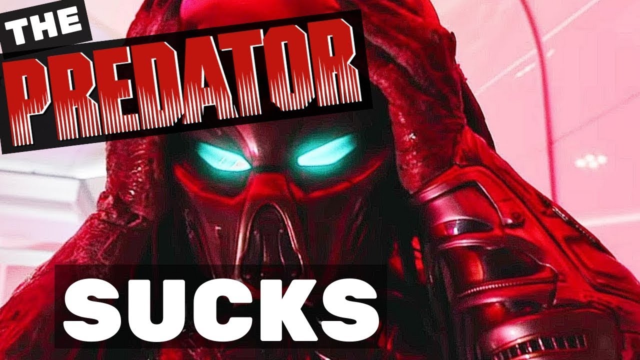 The Predator Is A Pile of Garbage - SPOILERS - YouTube