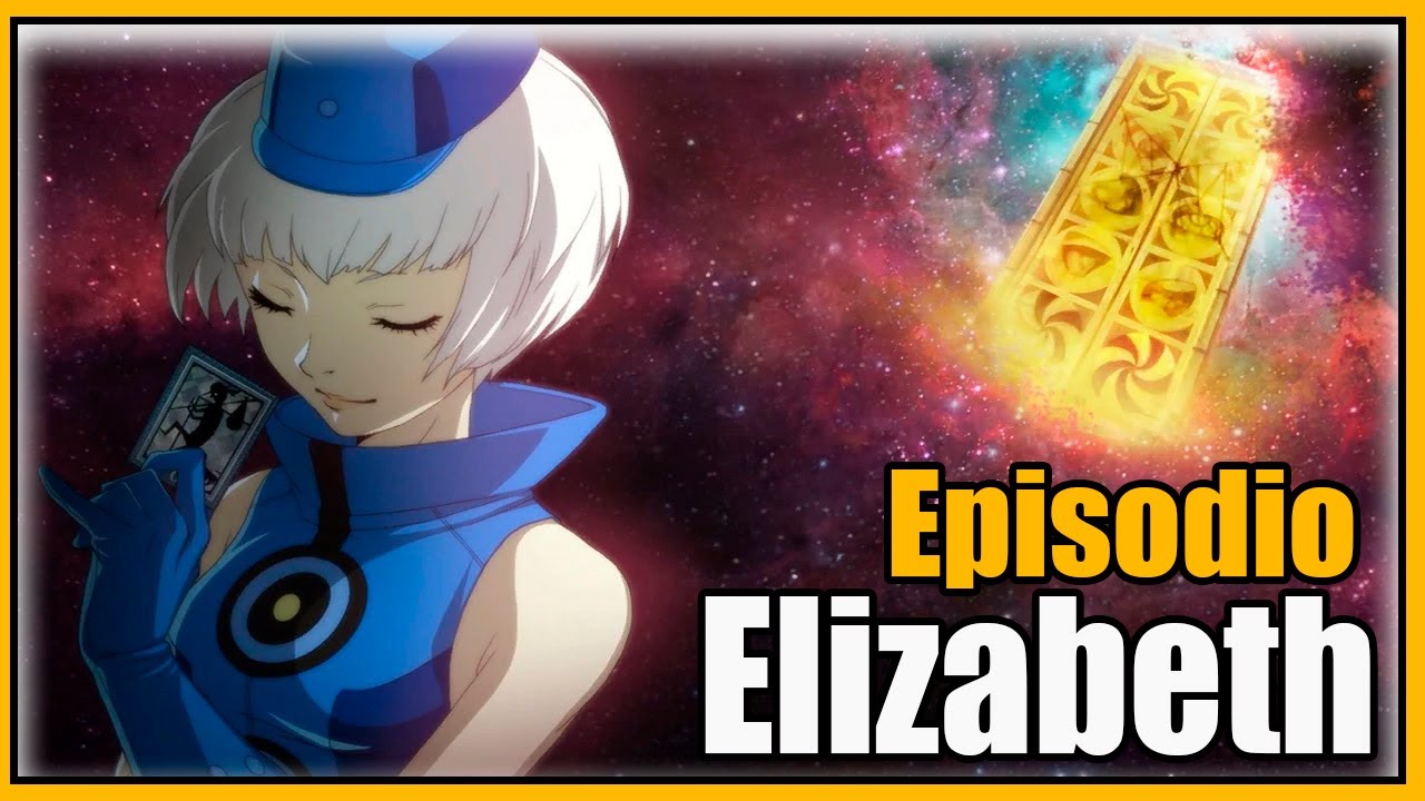 Persona 4 Arena Ultimax 💥 Episodio Elizabeth COMPLETO 💥 Modo Historia ...