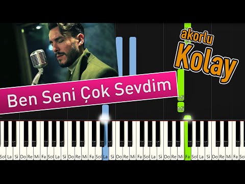 Ben Seni Çok Sevdim | Kolay Piyano - Nasıl Çalınır