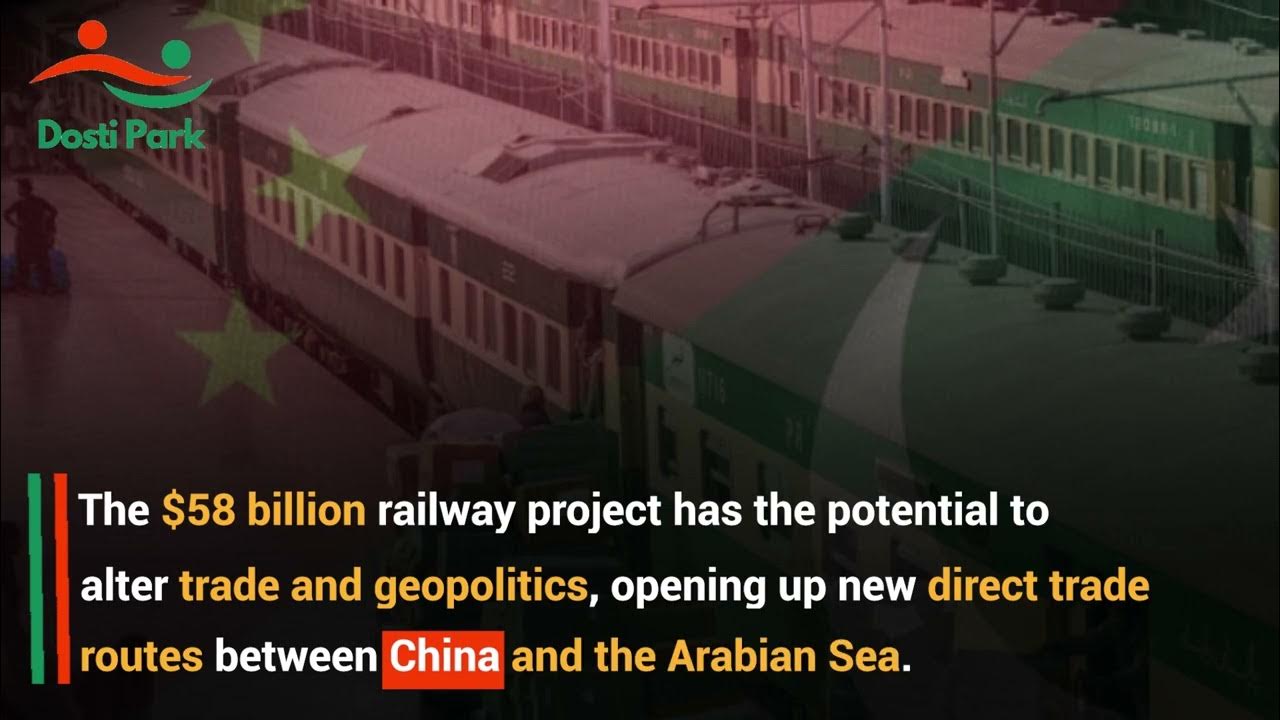 Connecting China and Pakistan: The $58 Billion Railway Project - YouTube
