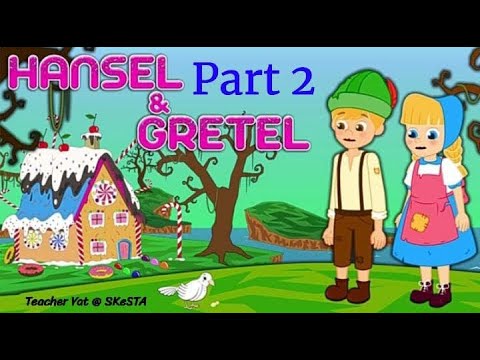 English | Year 6 | Unit 9 : A Heart of Gold | Hansel and Gretel | Page ...