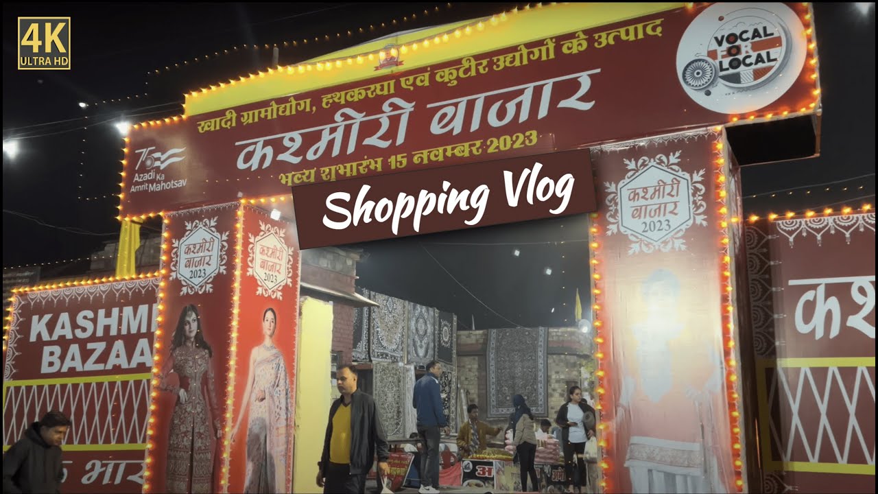 Kashmiri Bazaar - Gwalior | Shopping Experience | Vocal for Local ...