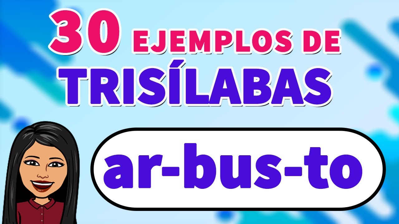 30 Ejemplos De TRISÍLABAS I Palabras Trisílabas📗😄 - YouTube
