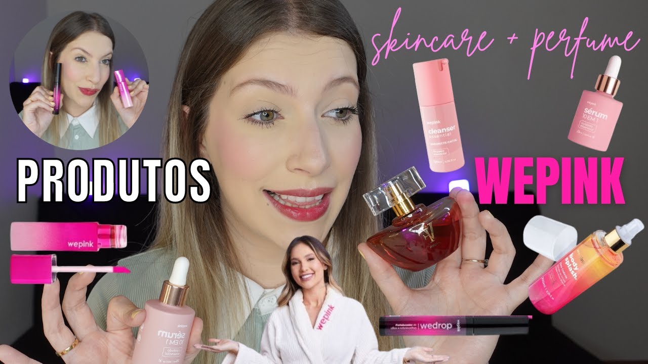 TESTEI OS PRODUTOS DA WEPINK | VIRGÍNIA FONSECA - YouTube