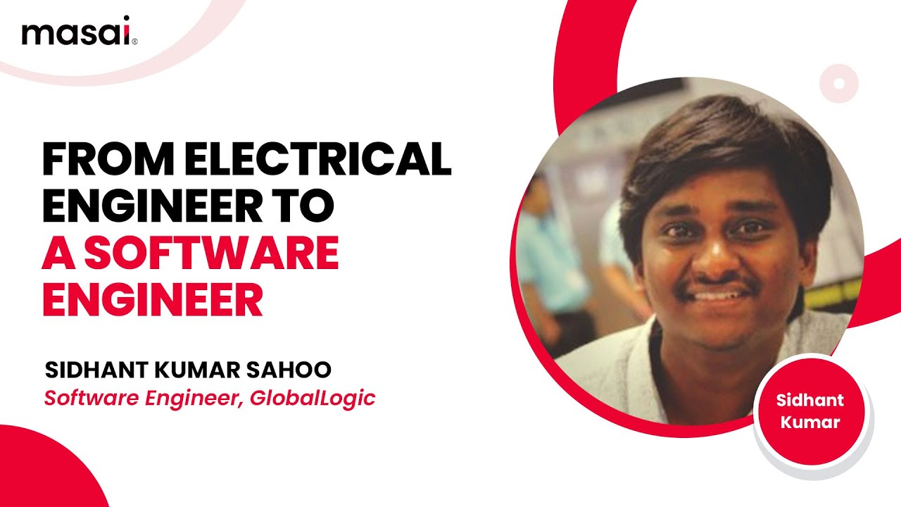From Electrical Engineer to Software Engineer - Meet Sidhant Kumar Sahoo - YouTube