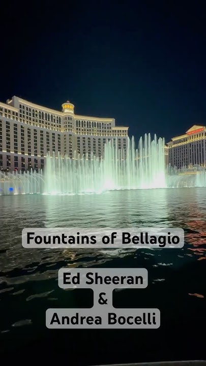 Bellagio Fountains Dance to Ed Sheeran’s ‘Perfect’ ft. Andrea Bocelli | Las Vegas Shorts 🎶 - YouTube
