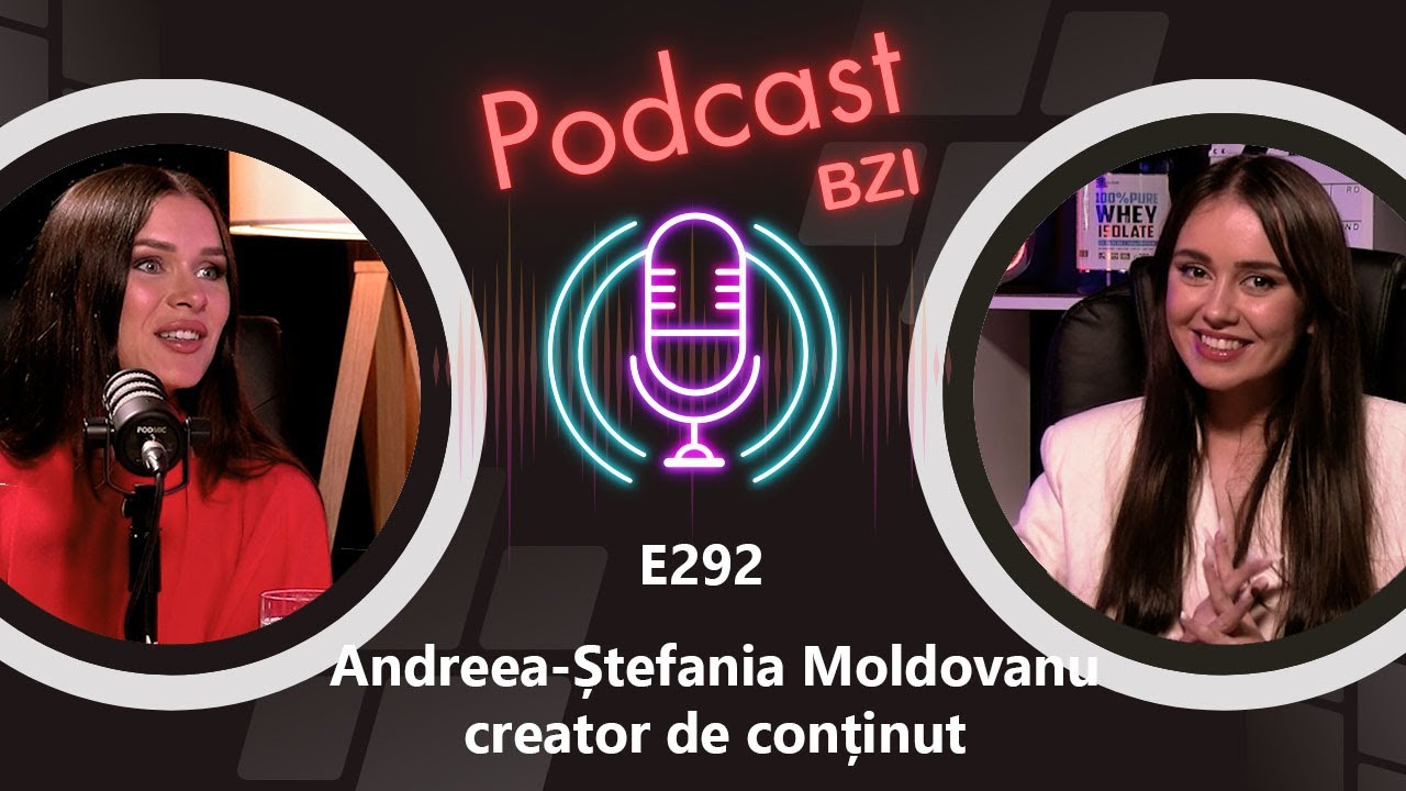 În cuplu nu poate exista competiție - Andreea-Ștefania Moldovanu E292 ...