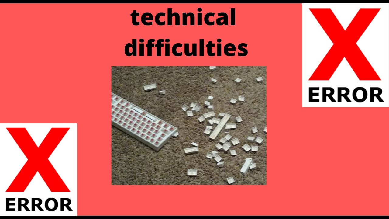Technical Difficulties - YouTube