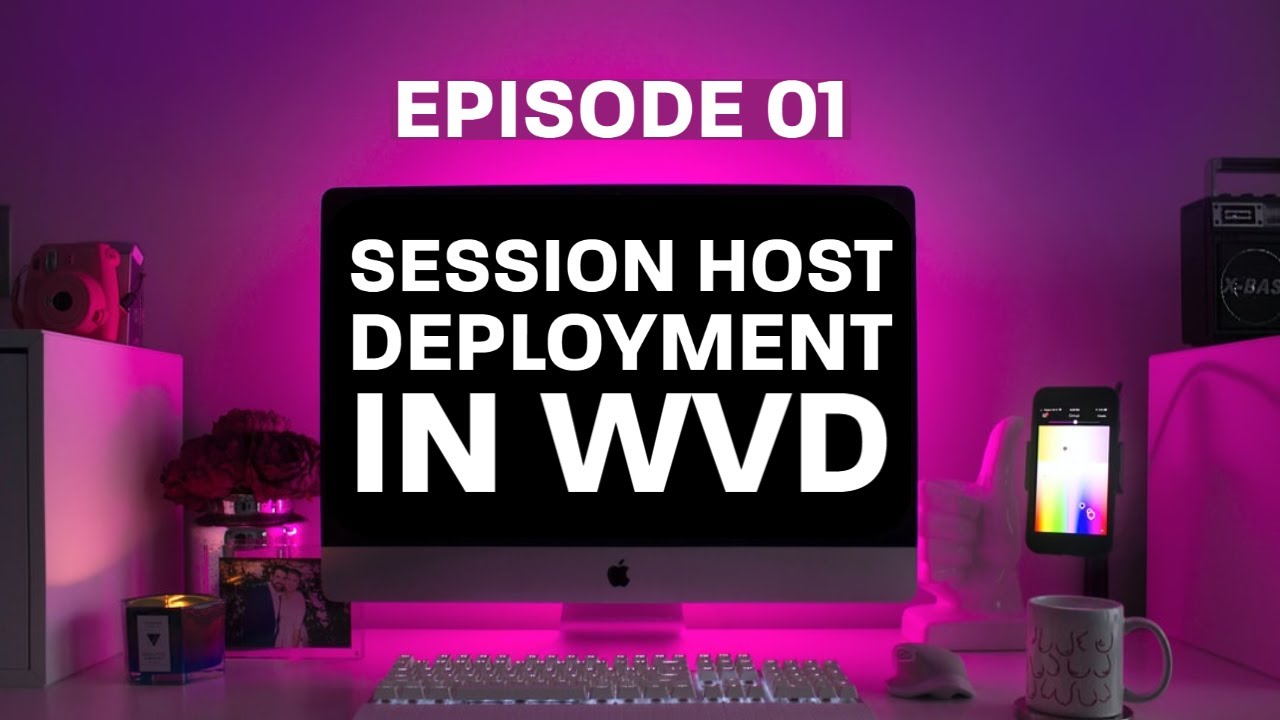 AVD (ARM) Episode 1 // Session Host Deployment Walk-through - YouTube